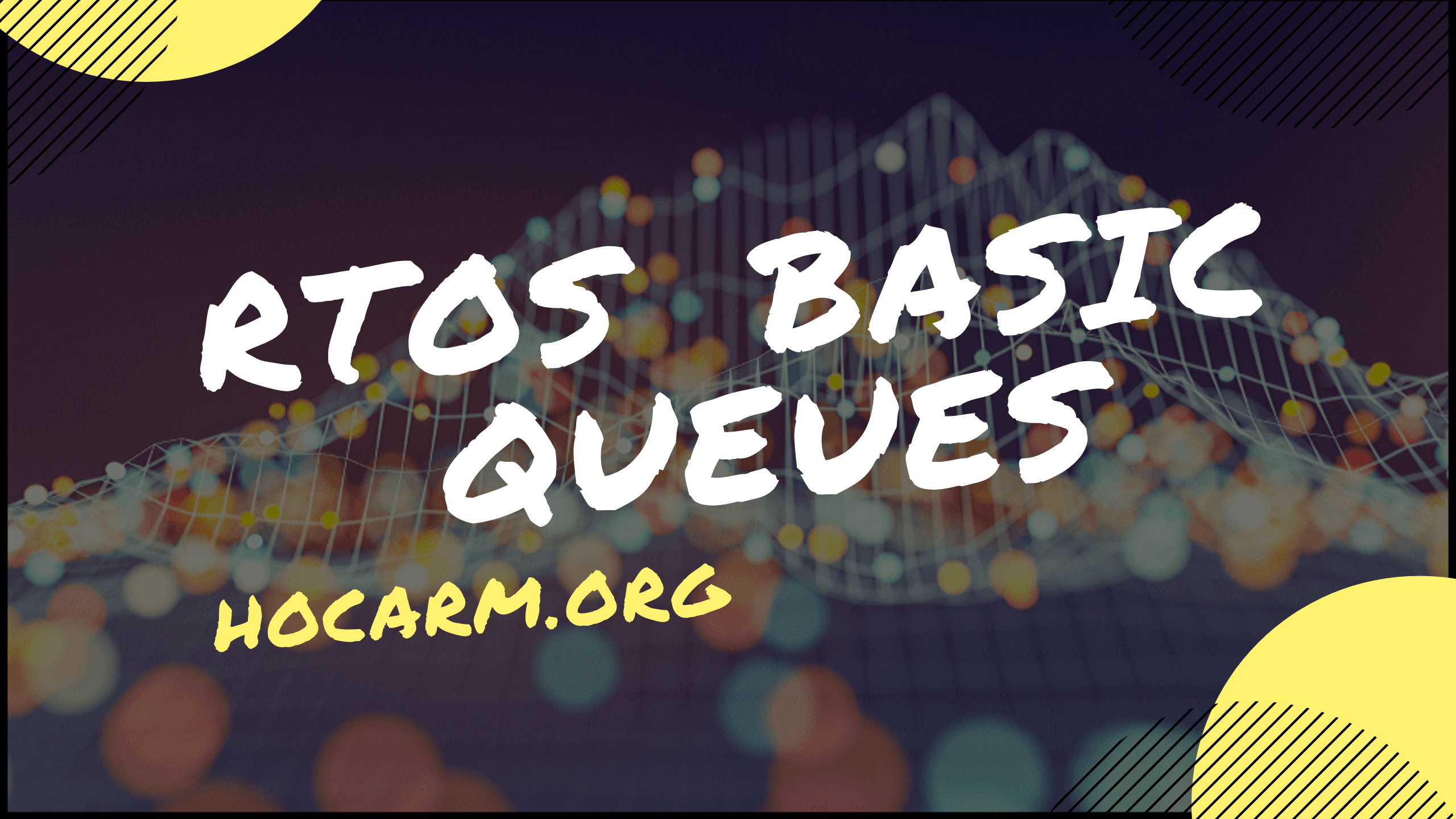 Queue trong FreeRTOS | Học ARM