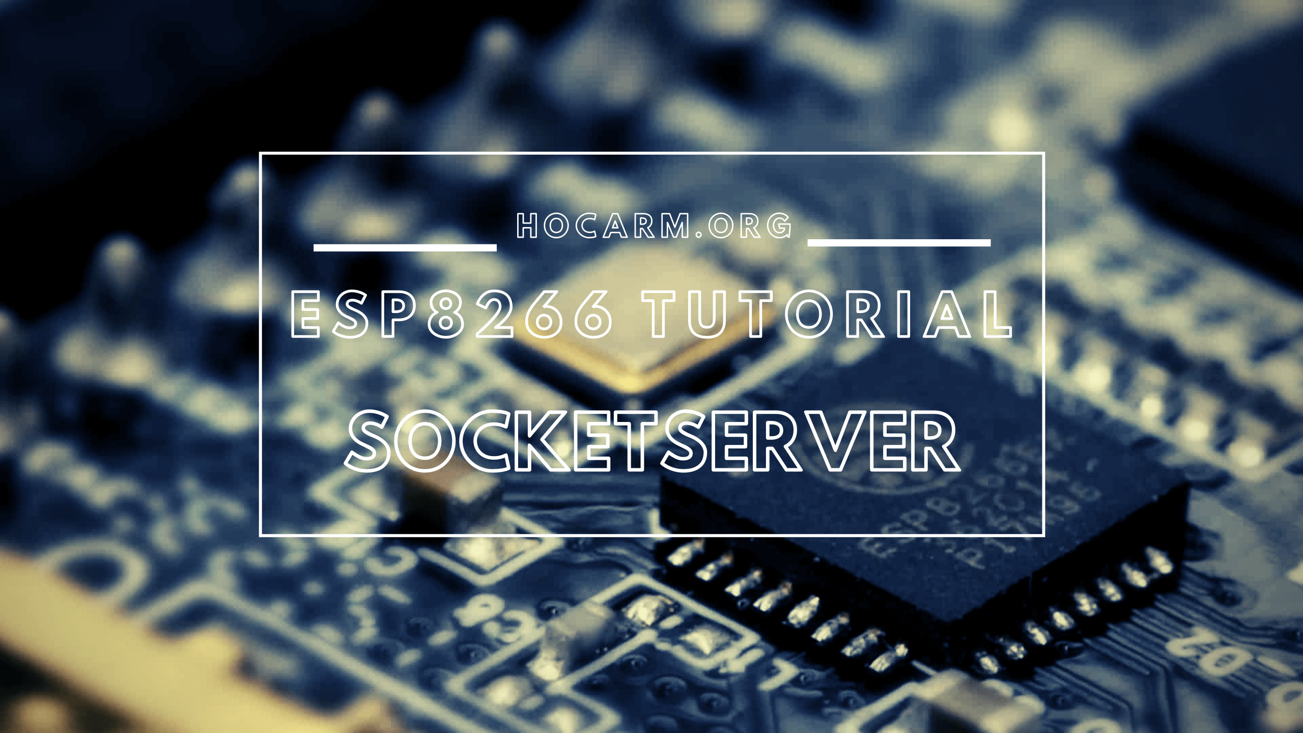 Socketserver Với Esp8266 Học Arm